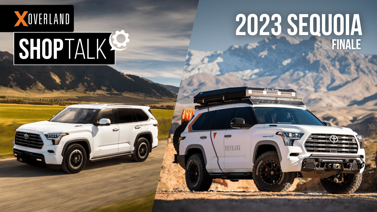 The 2023 Sequoia Build Finale! » Expedition Overland