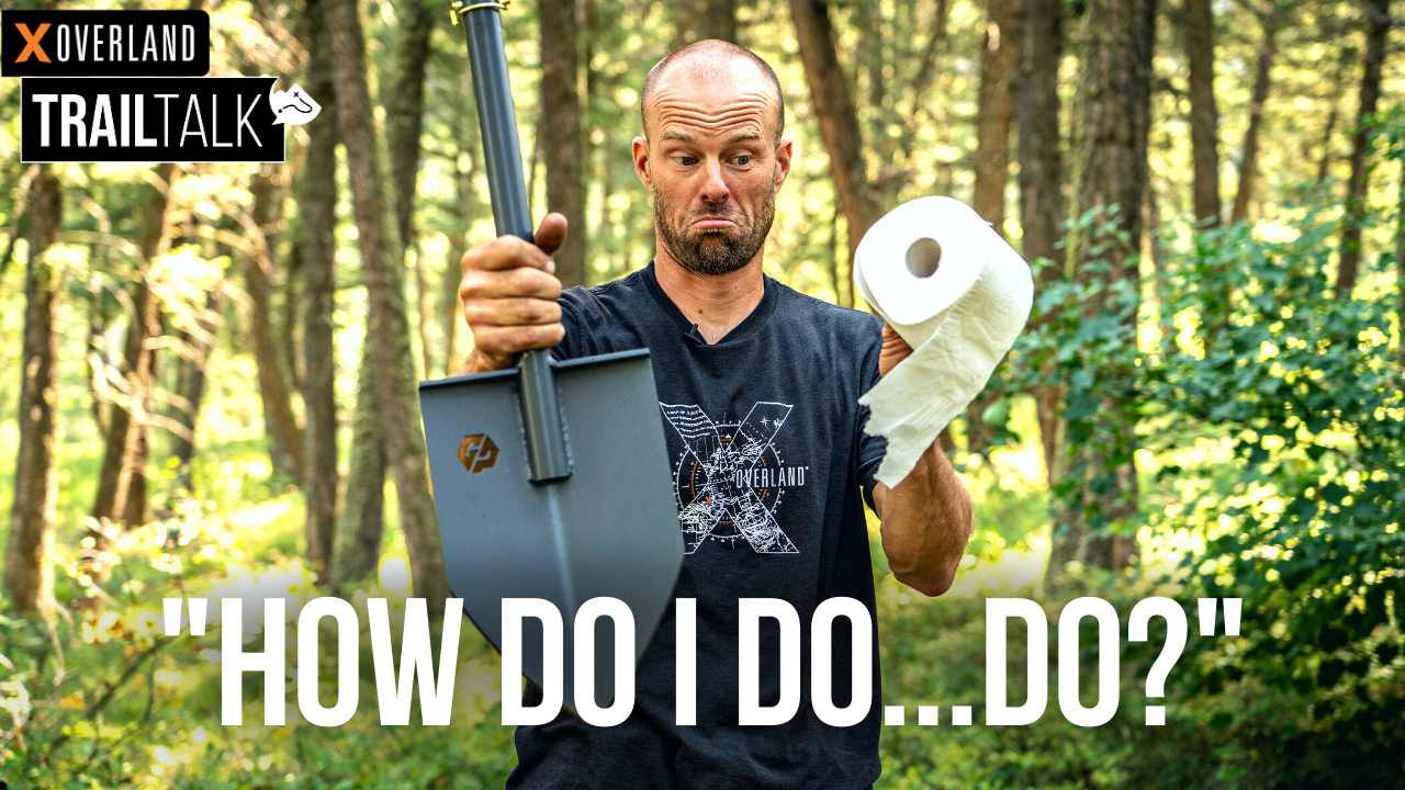 How Do I Go Poop in the Woods? » Expedition Overland